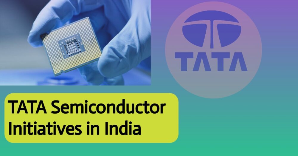 Tata Semiconductor Initiatives in India - Mosgyan